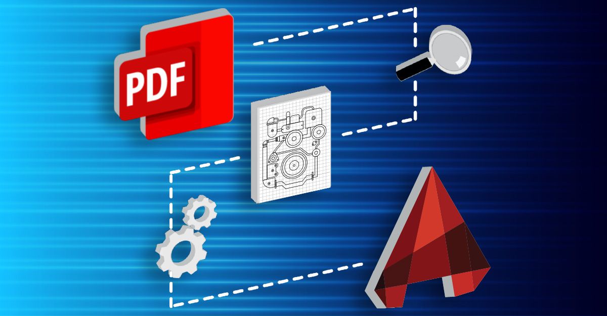 PDF To AutoCAD DWG And DXF Explained Step by step Guide